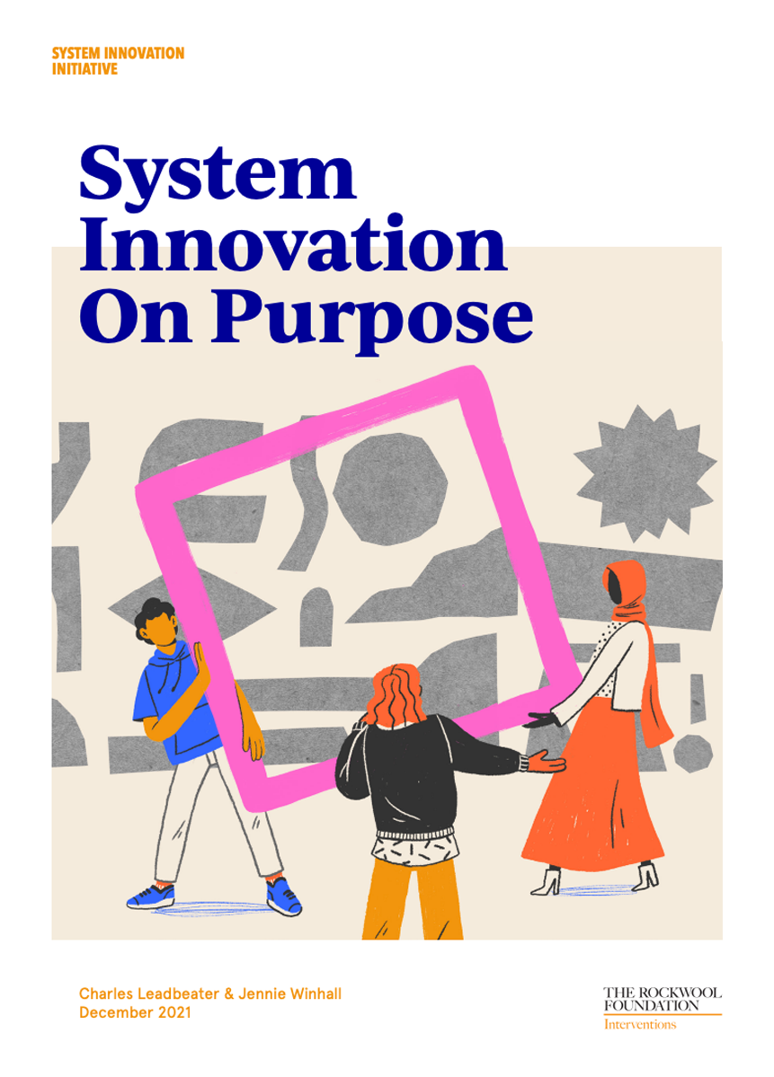 System Innovation on Purpose - ROCKWOOL Fonden