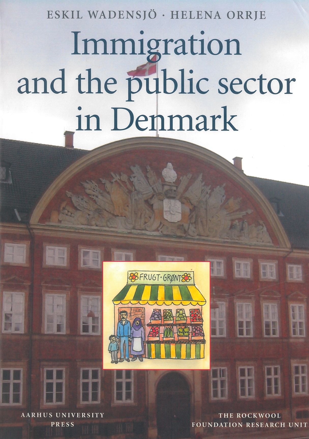 Immigration and the public sector in Denmark - ROCKWOOL Fonden